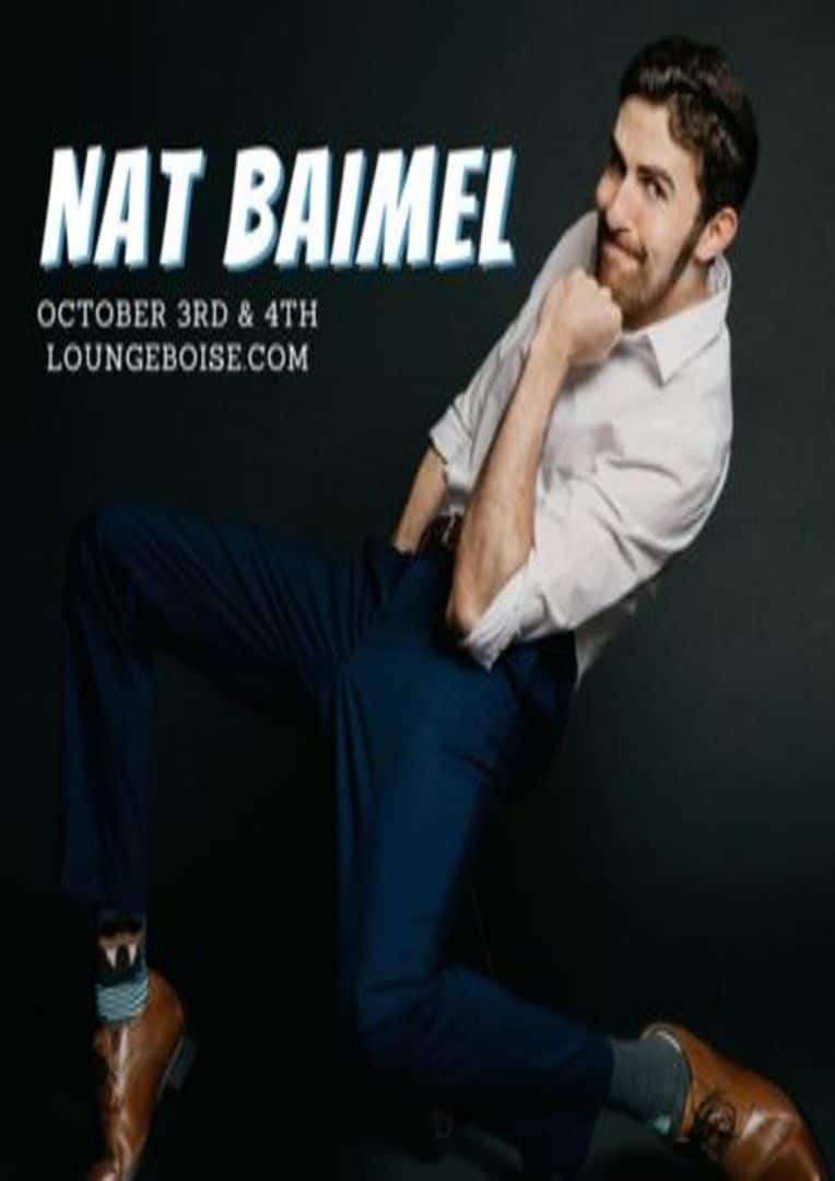 Comedian: NAT BAIMEL - October 04, 2025 | Visit Boise